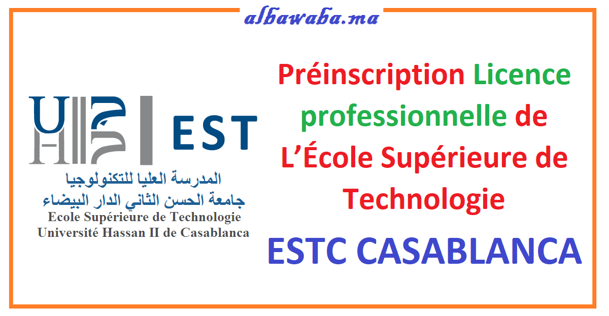 Préinscription Licence professionnelle de L’École Supérieure de ...